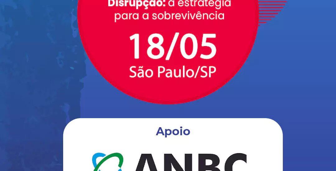 Evento “Bancos Digitais – Disrupção: A Estratégia para a Sobrevivência”